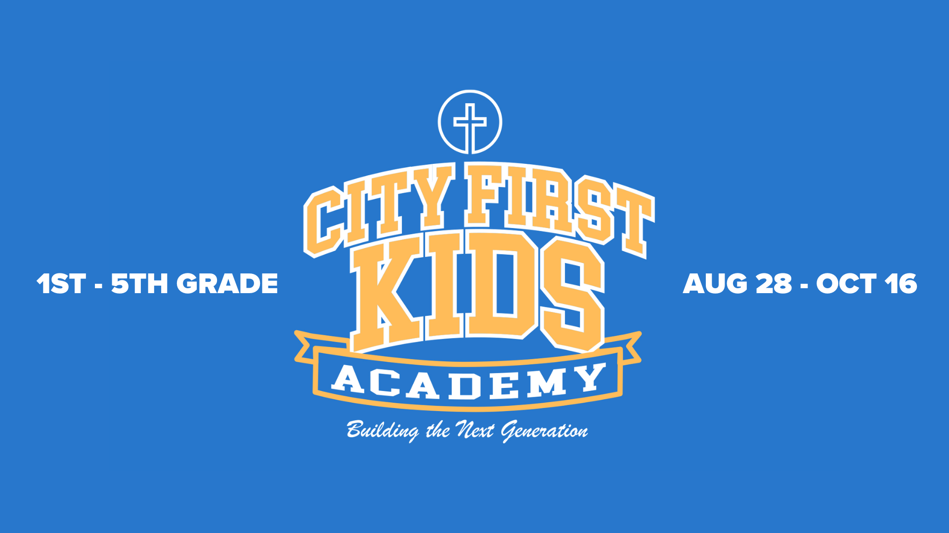 City First Kids Academy - City First Church