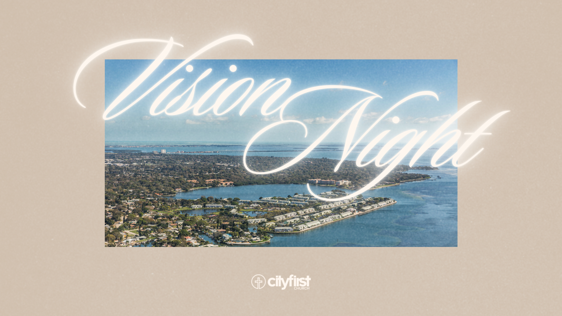 Vision Night - City First Church