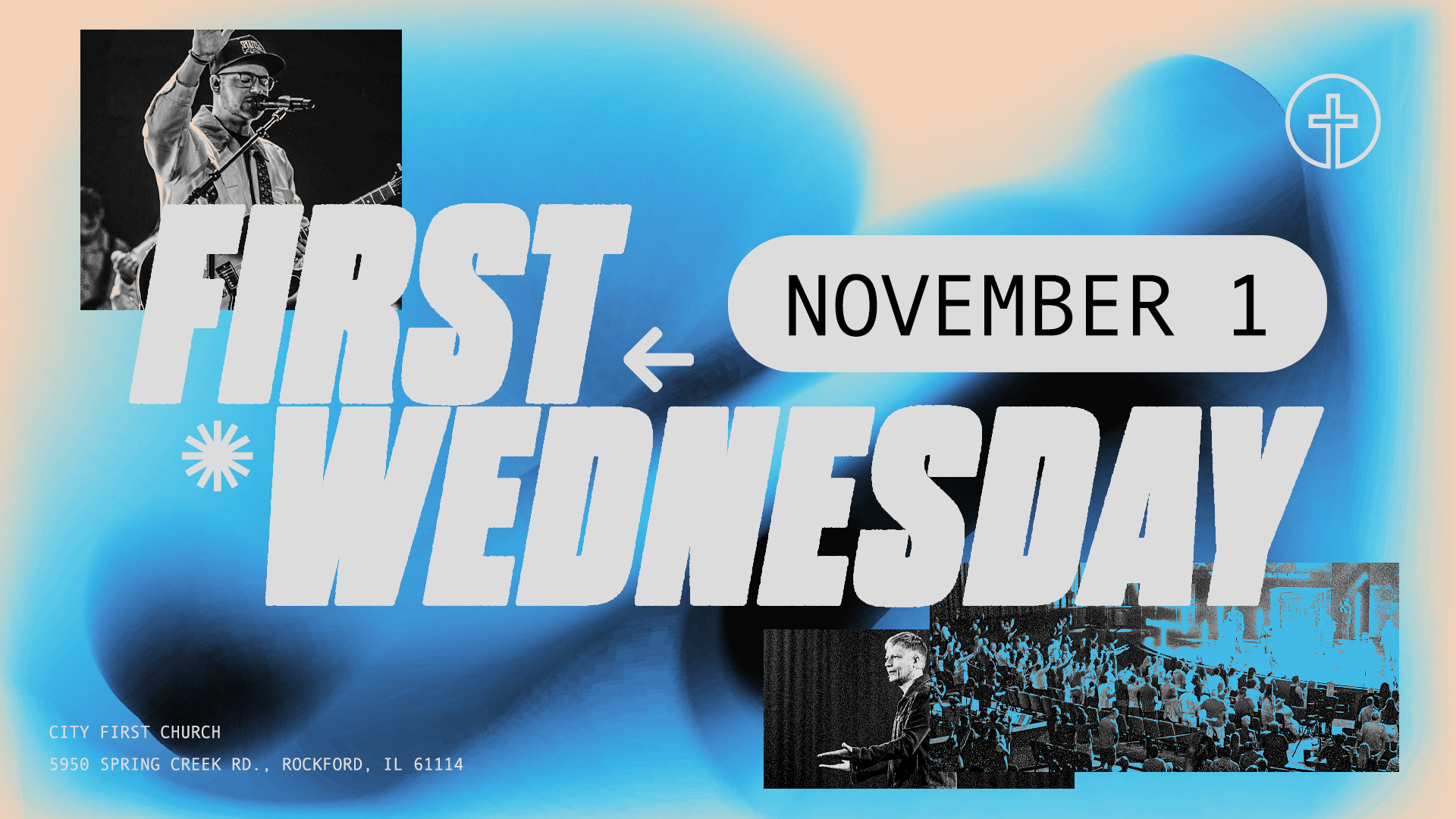 First Wednesday - City First Church