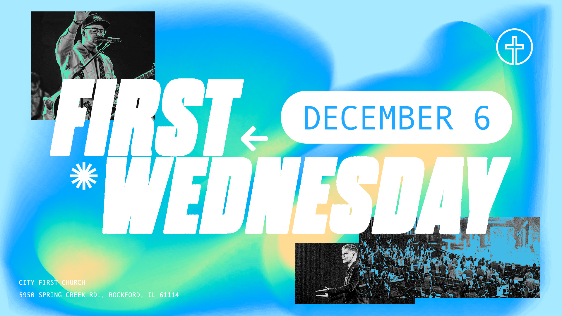 First Wednesday - City First Church