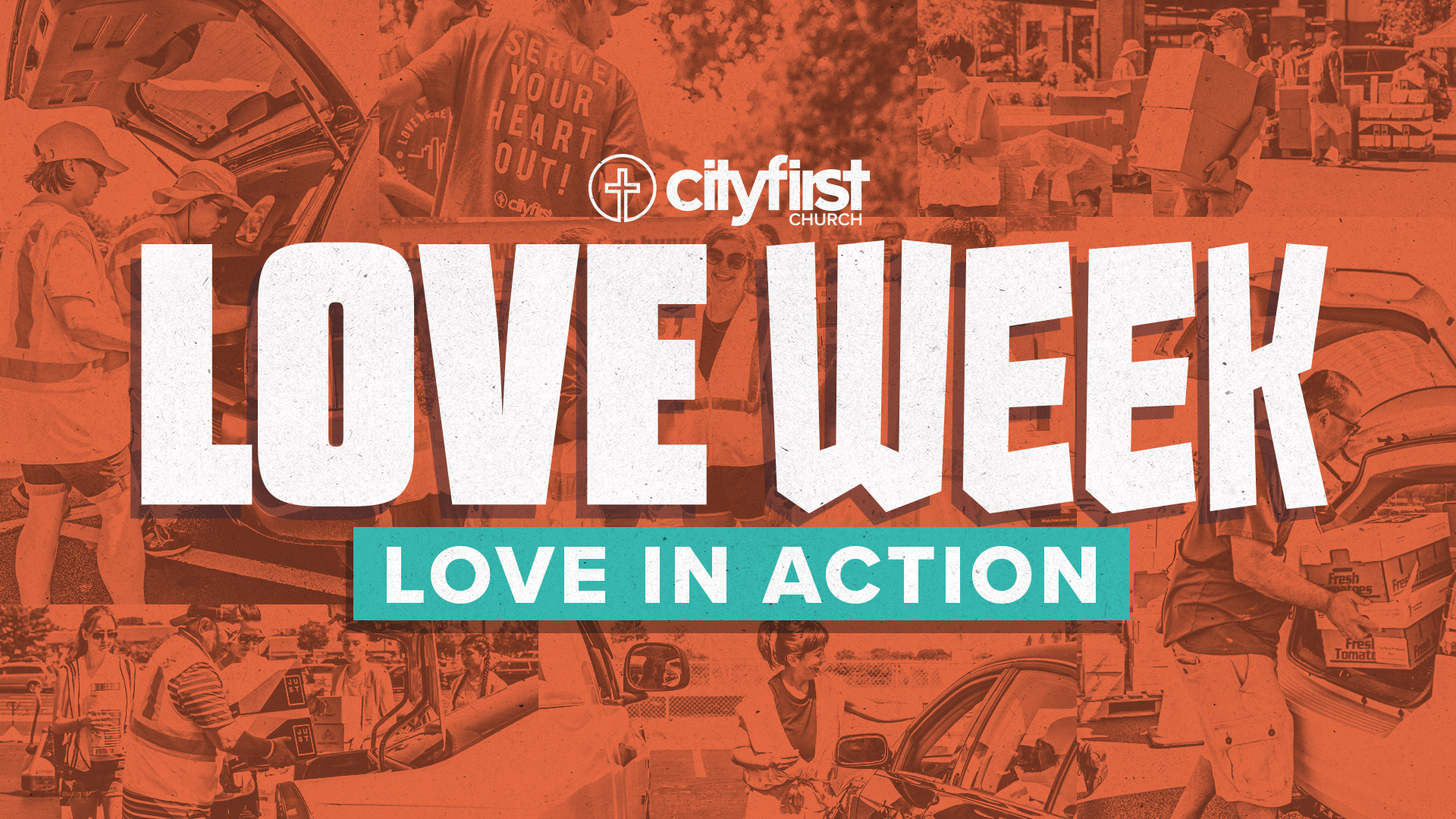 Love Week - City First Church
